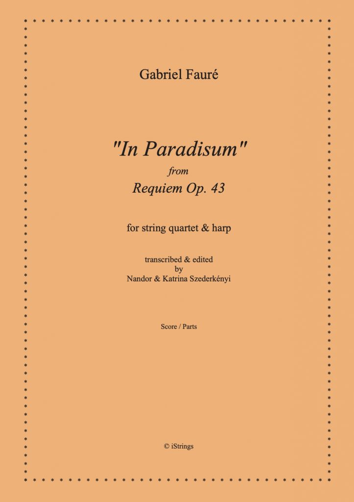 G. Fauré: Requiem "In Paradisum" quartet & harp | iStrings